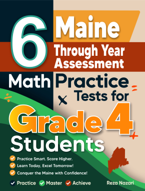 6 Maine Through Year Assessment Grade 4 Math Practice Tests ...