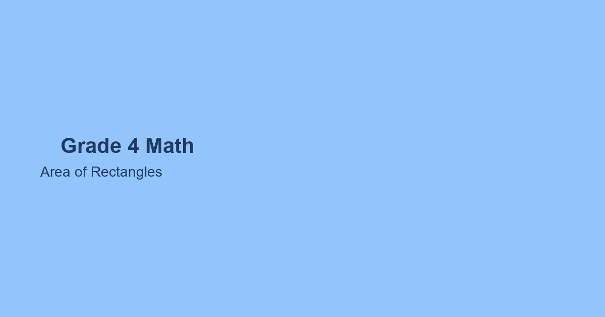 Area of Rectangles for 4th Grade | Effortless Math