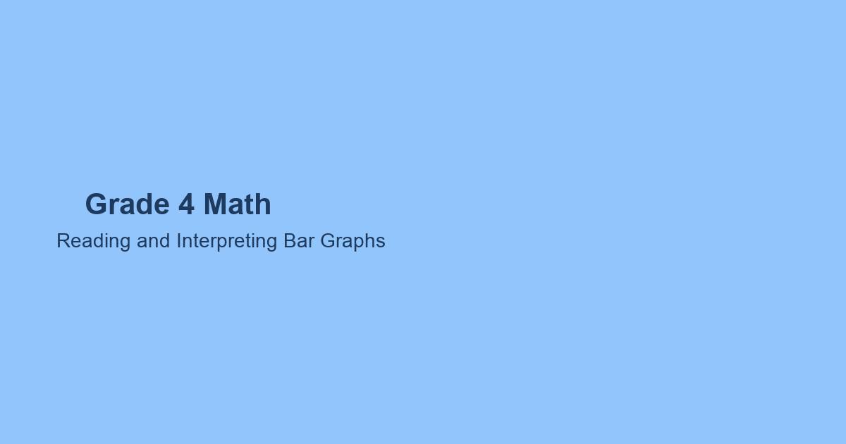 Reading and Interpreting Bar Graphs for 4th Grade | Effortless Math