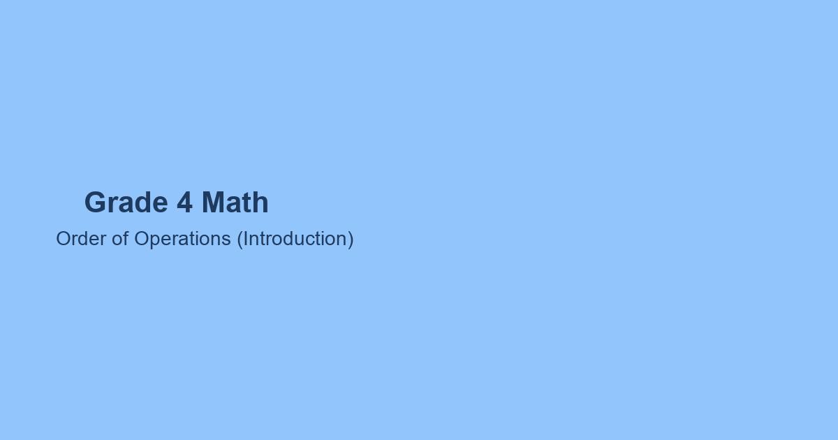 Order of Operations (Introduction) for 4th Grade - Effortless Math: We ...