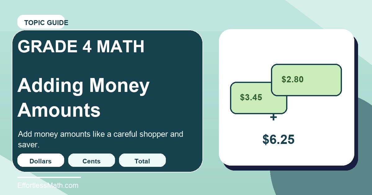 Adding Money Amounts for 4th Grade - Effortless Math: We Help Students ...