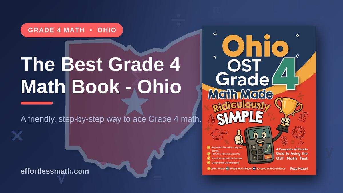 The Best Grade 4 Math Book for Ohio Students - Effortless Math: We Help ...