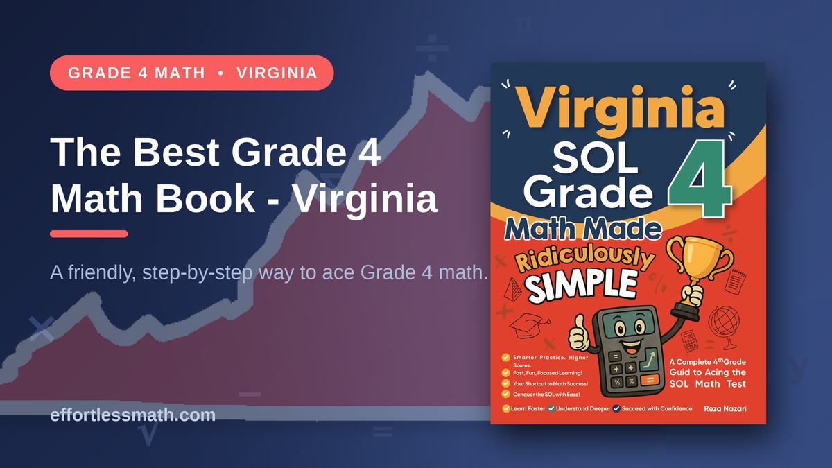 The Best Grade 4 Math Book for Virginia Students | Effortless Math