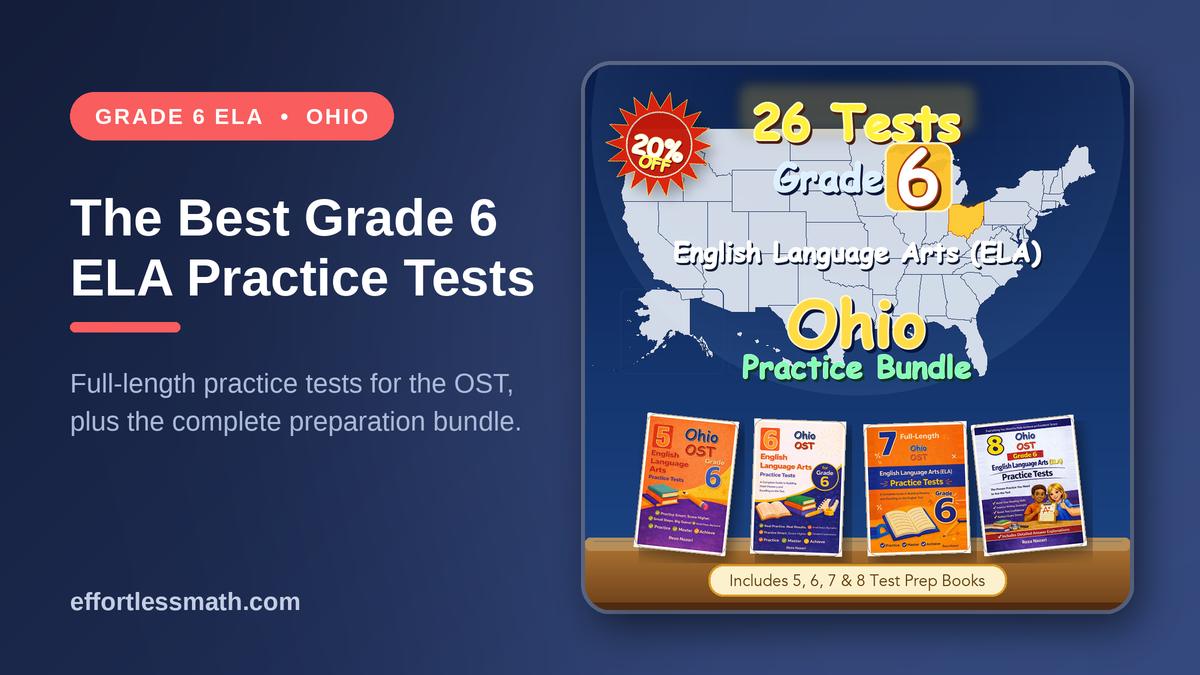 The Best Grade 6 ELA Practice Tests for Ohio Students | Effortless Math