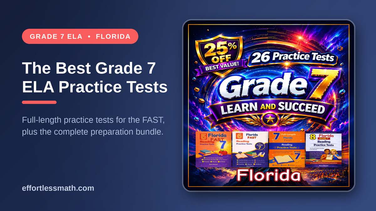 The Best Grade 7 ELA Practice Tests for Florida Students | Effortless Math