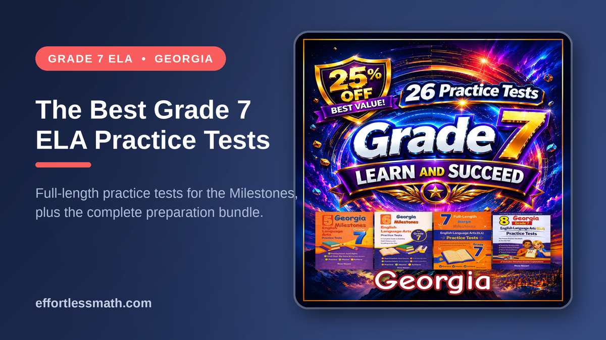 The Best Grade 7 ELA Practice Tests for Georgia Students | Effortless Math