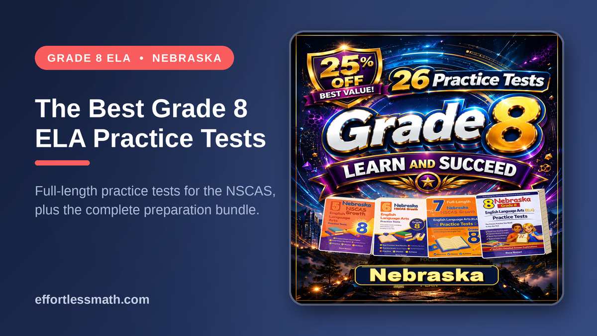 The Best Grade 8 ELA Practice Tests for Nebraska Students | Effortless Math