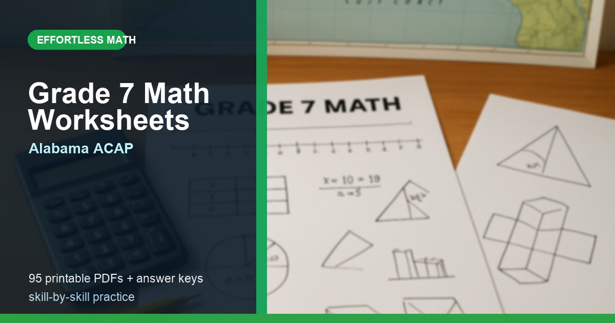 Alabama ACAP Grade 7 Math Worksheets: 95 Free Skill-by-Skill PDFs with ...