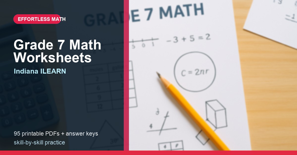 Indiana ILEARN Grade 7 Math Worksheets: 95 Free Printable PDFs with ...