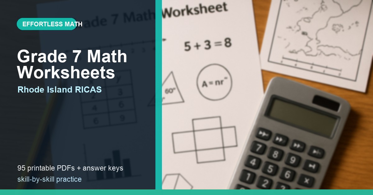 Rhode Island RICAS Grade 7 Math Worksheets: 95 Free Printable Skill ...