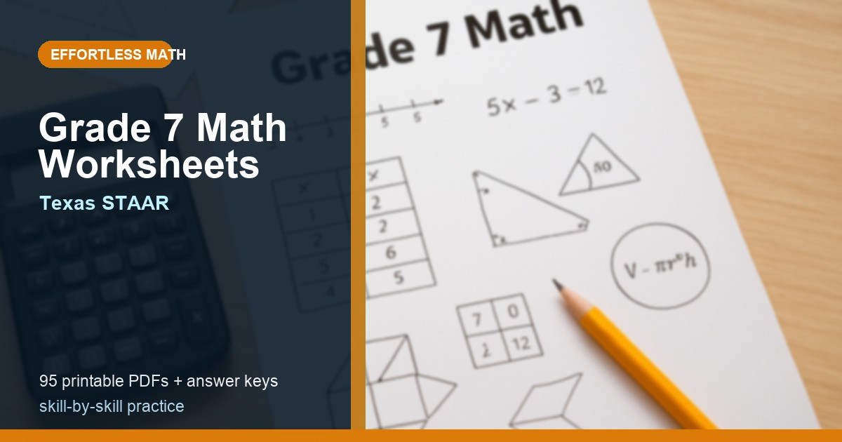 Texas STAAR Grade 7 Math Worksheets: 95 Free Printable PDFs Aligned to ...