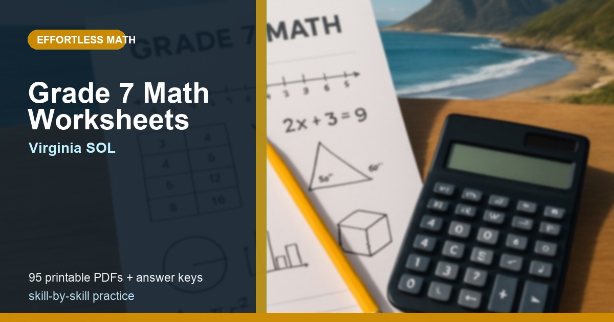 Virginia SOL Grade 7 Math Worksheets: 95 Free Printable PDFs with Step ...