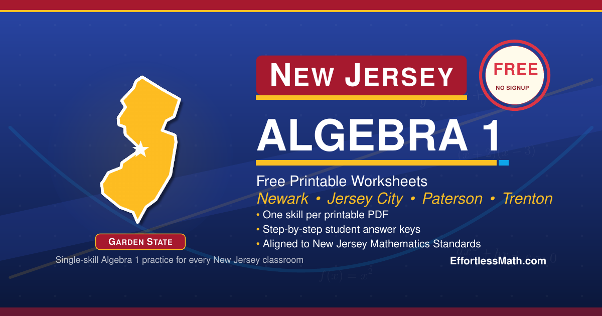 New Jersey Algebra 1 Free Worksheets: Free Printable Algebra 1 ...