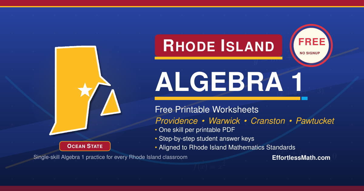 Rhode Island Algebra 1 Free Worksheets: Printable Algebra 1 Practice ...