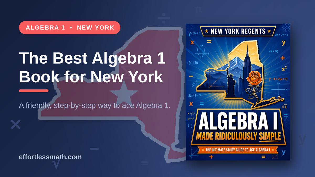 The Best Algebra 1 Book for New York Students | Effortless Math