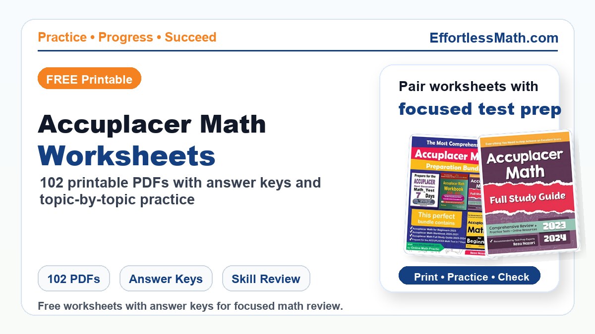 Accuplacer Math Worksheets: FREE & Printable | Effortless Math